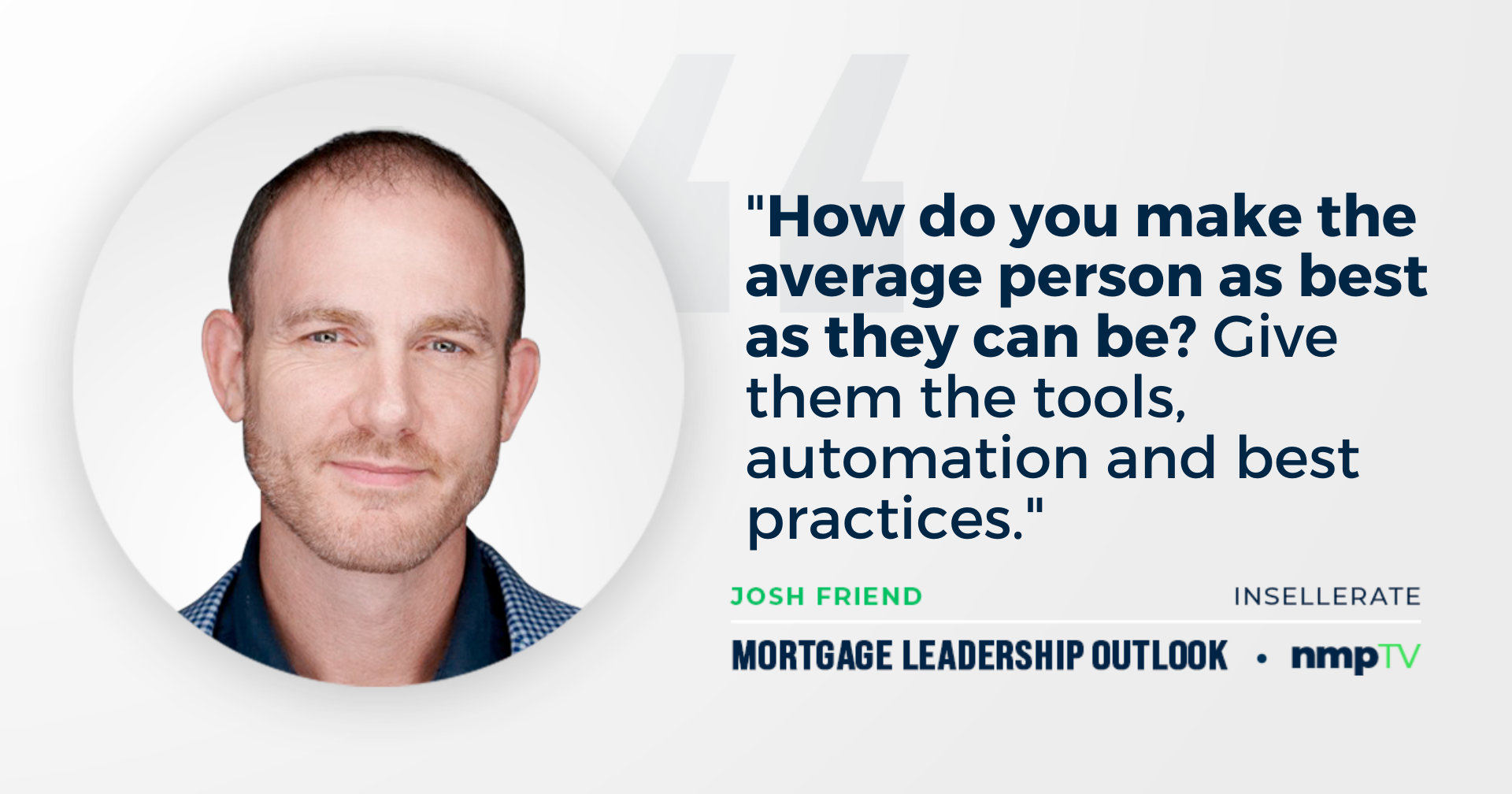Josh Friend Talks Mortgage Tech, Automation, Lead Generation And More – NMP