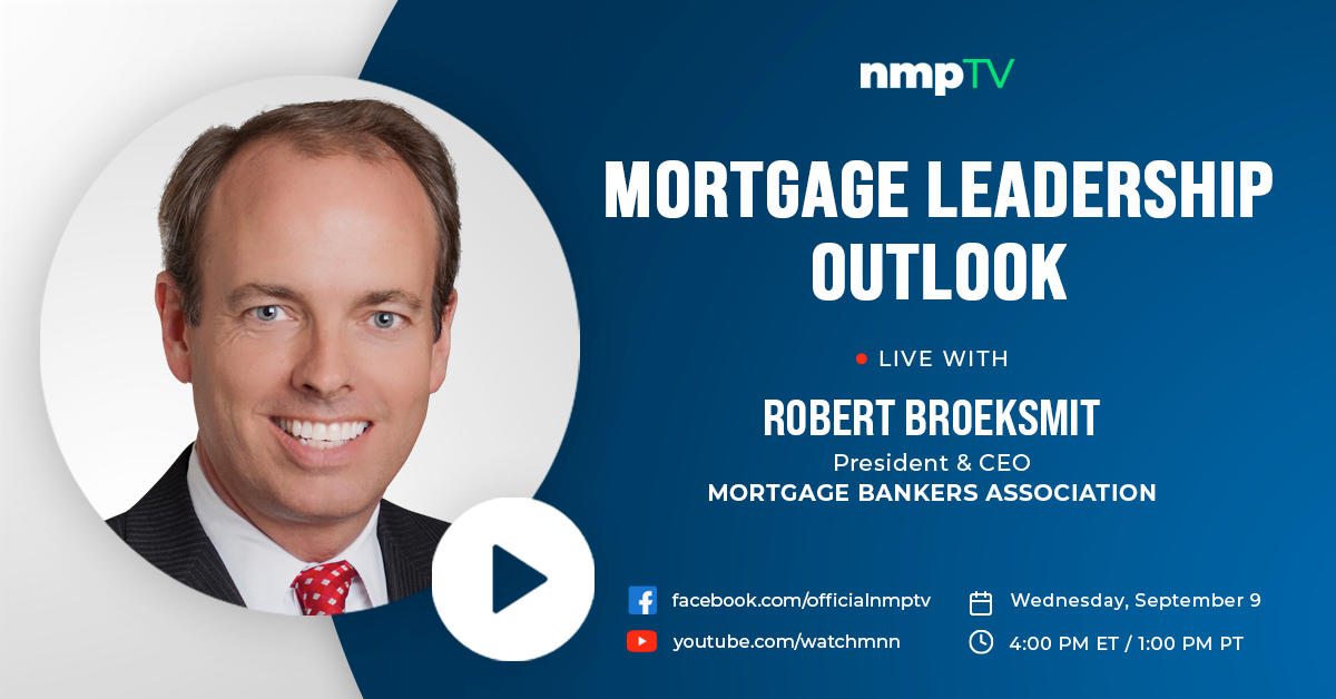 MBA President And CEO Robert Broeksmit To Appear On Mortgage Leadership ...