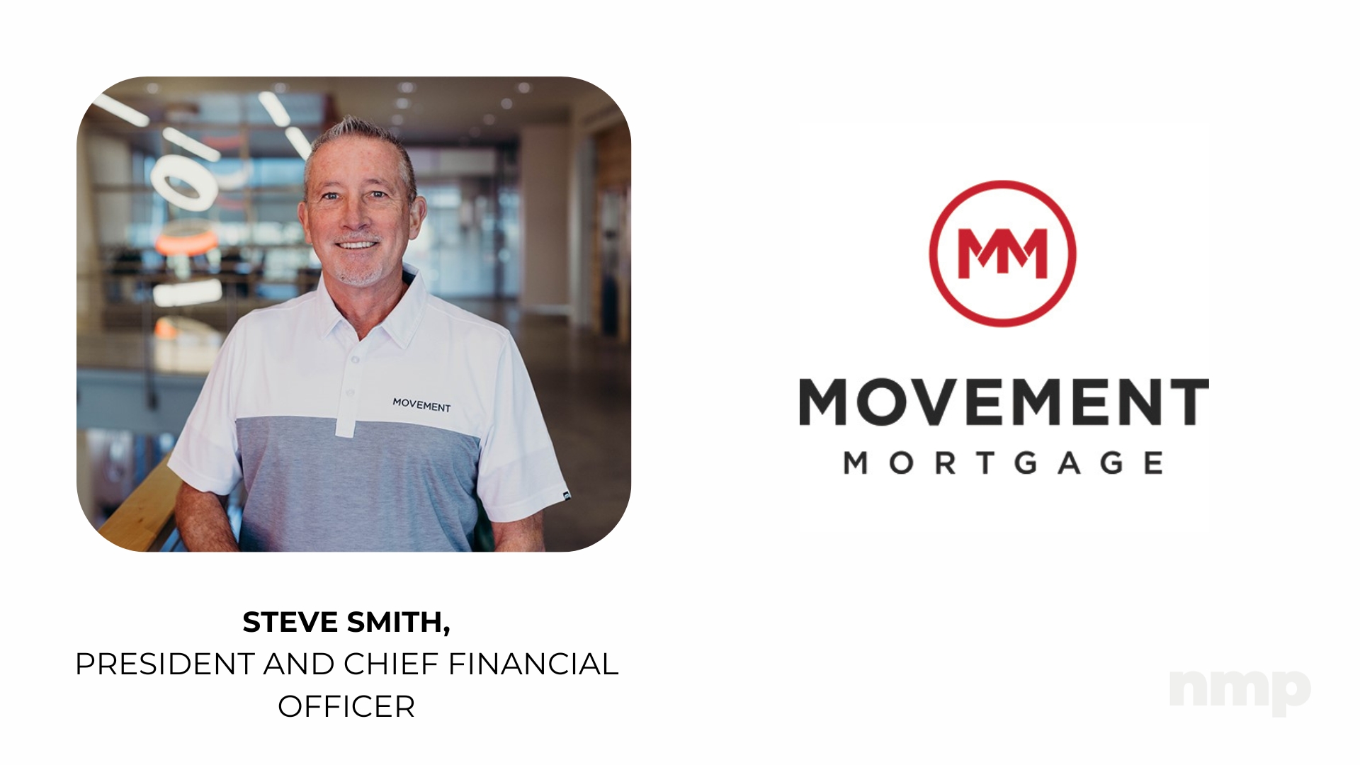 Movement Mortgage Welcomes New President, CFO – NMP