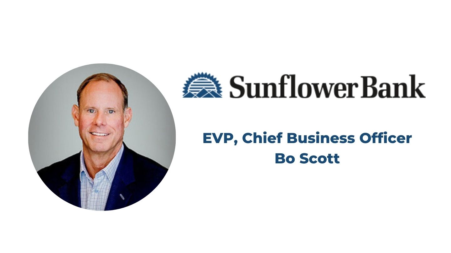 Sunflower Bank Appoints Bo Scott Chief Business Officer – NMP