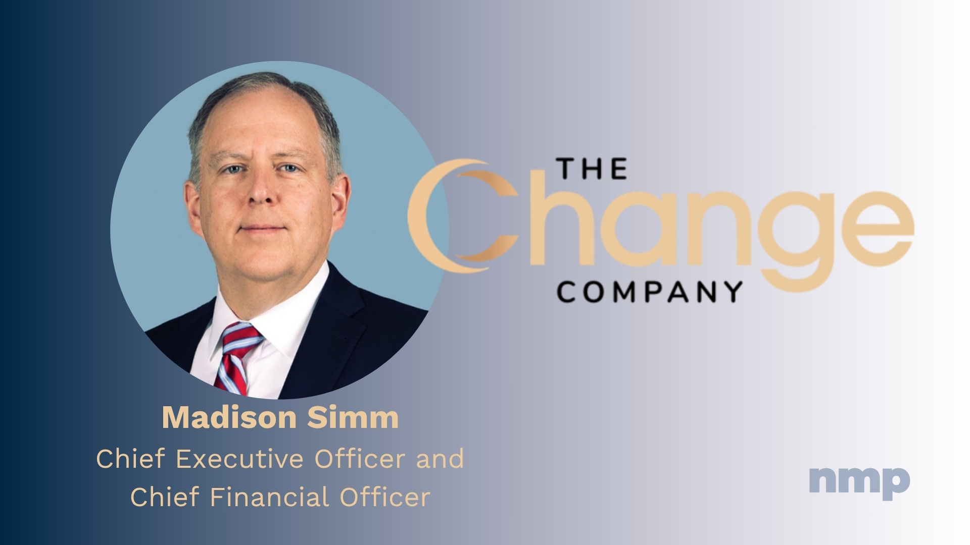 Change Lending Adds CEO To Madison Simm’s CFO Title – NMP