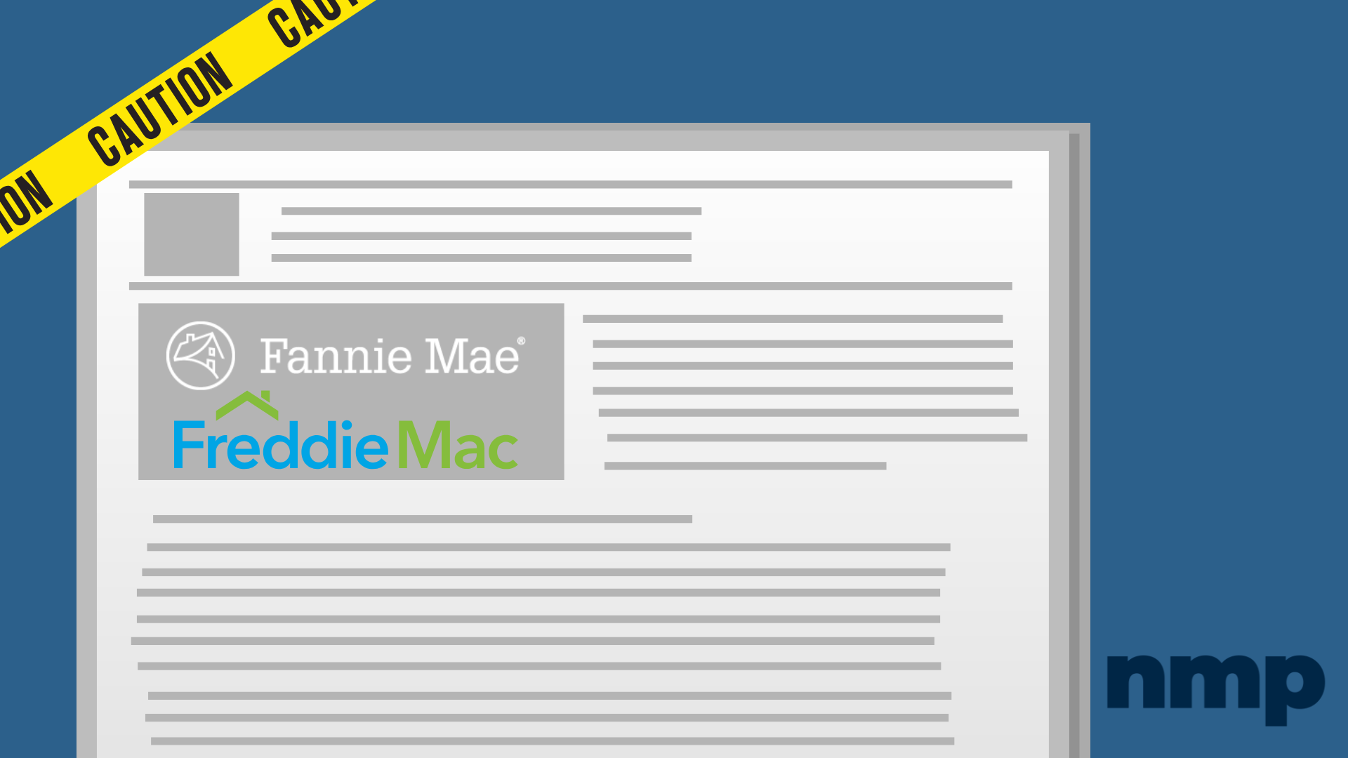 Always Be Aware Of News About Fannie Mae And Freddie Mac – NMP