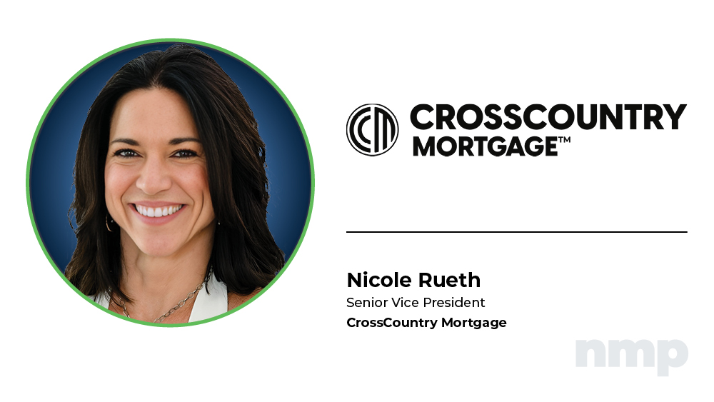 Nicole Rueth Joins CrossCountry Mortgage To Lead Western Expansion – NMP