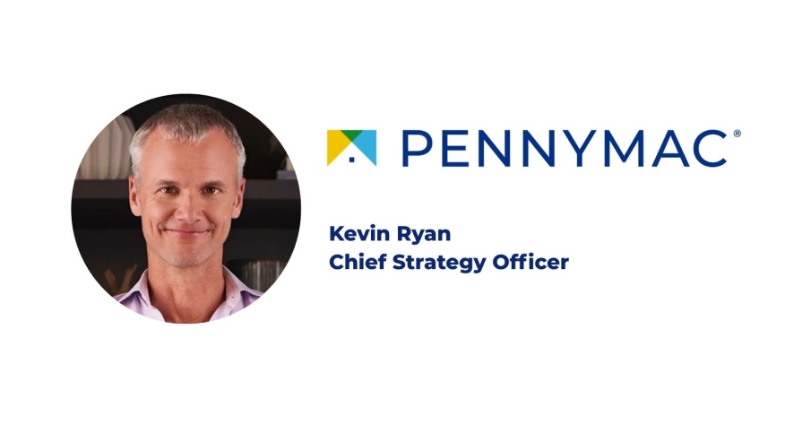 Pennymac Names Better CFO Kevin Ryan New Chief Strategy Officer – NMP