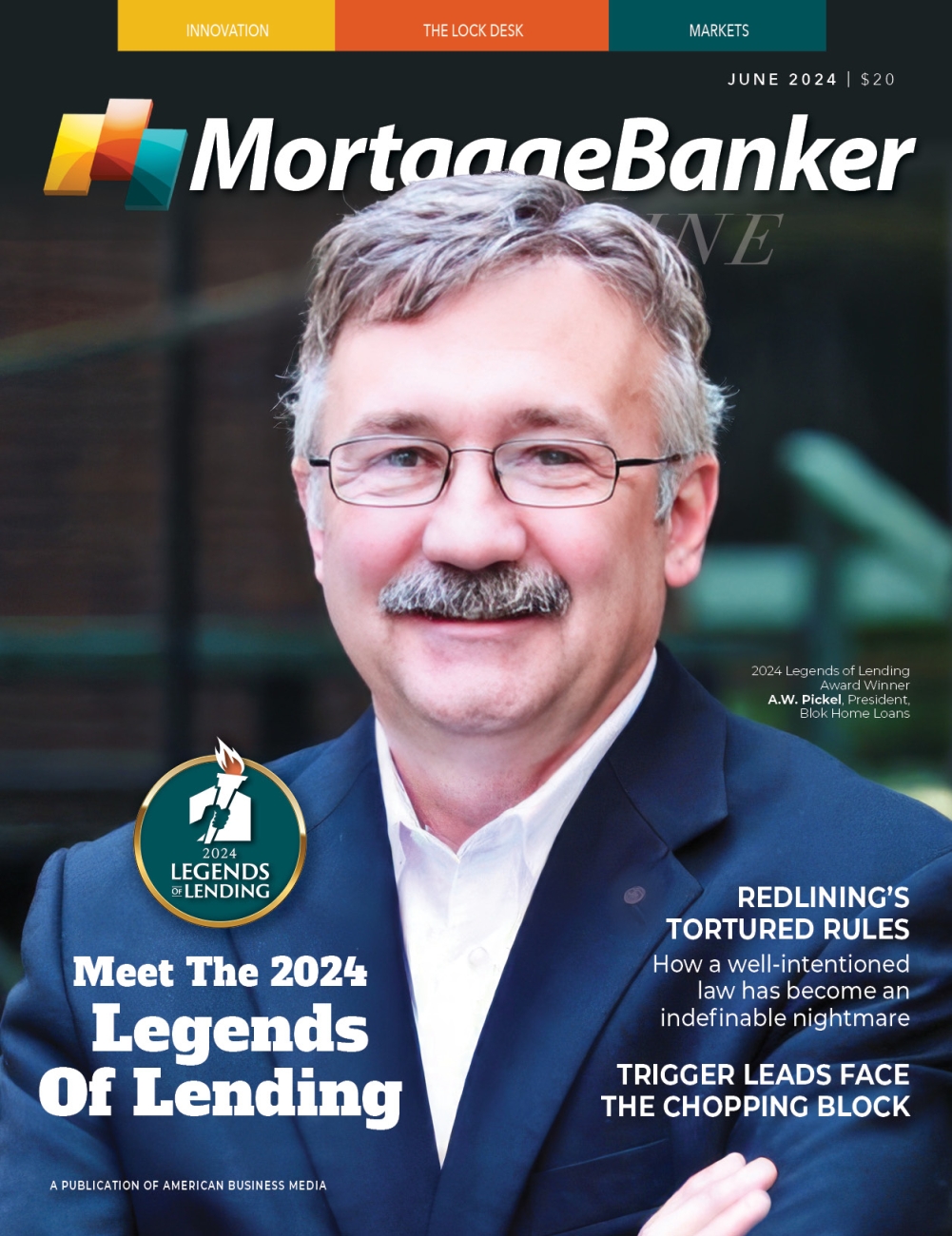 Meet The 2024 Legends Of Lending | Mortgage Banker Magazine