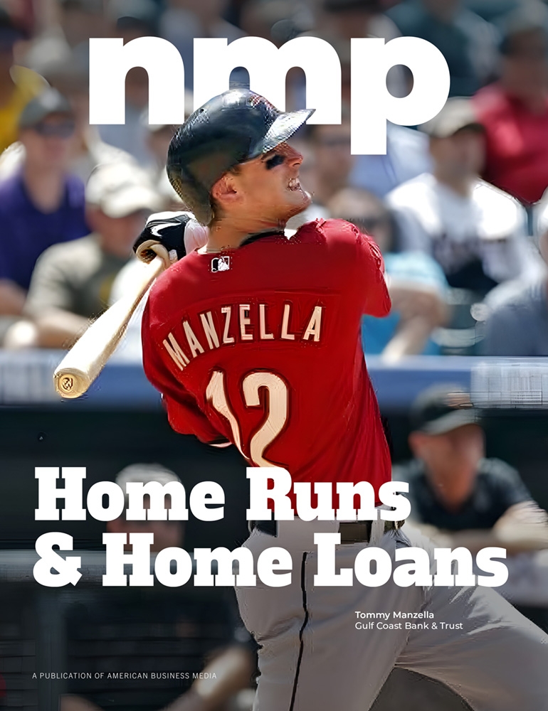 Home Runs & Home Loans | NMP Magazine