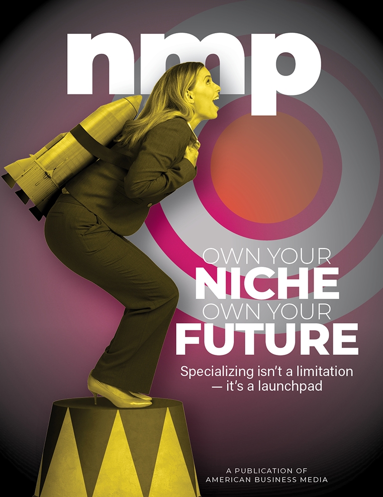 Own Your Niche Own Your Future | NMP Magazine